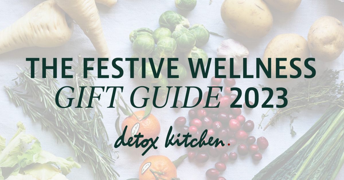 The Detox Kitchen Festive Wellness Gift Guide 2023 | Detox Kitchen